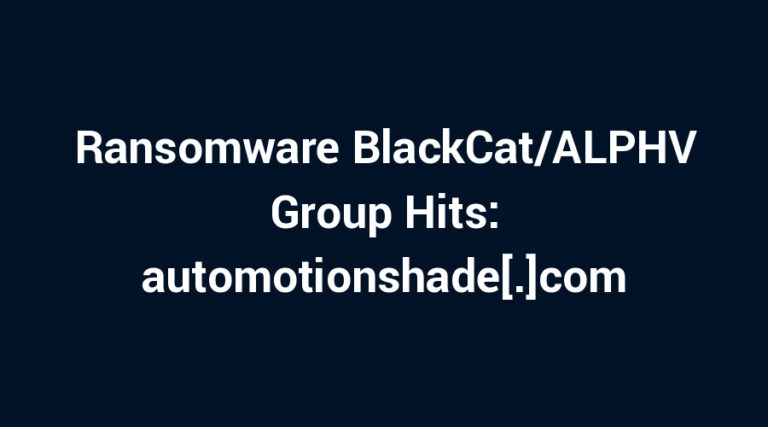 Ransomware BlackCat/ALPHV Group Hits: automotionshade[.]com