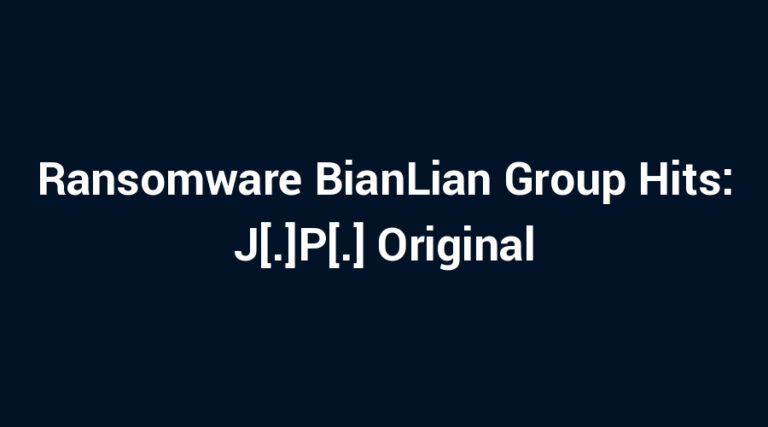 Ransomware BianLian Group Hits: J[.]P[.] Original