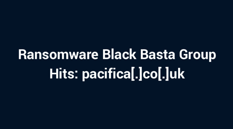 Ransomware Black Basta Group Hits: pacifica[.]co[.]uk