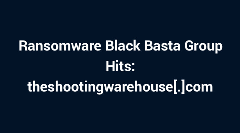 Ransomware Black Basta Group Hits: theshootingwarehouse[.]com