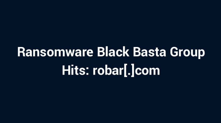 Ransomware Black Basta Group Hits: robar[.]com