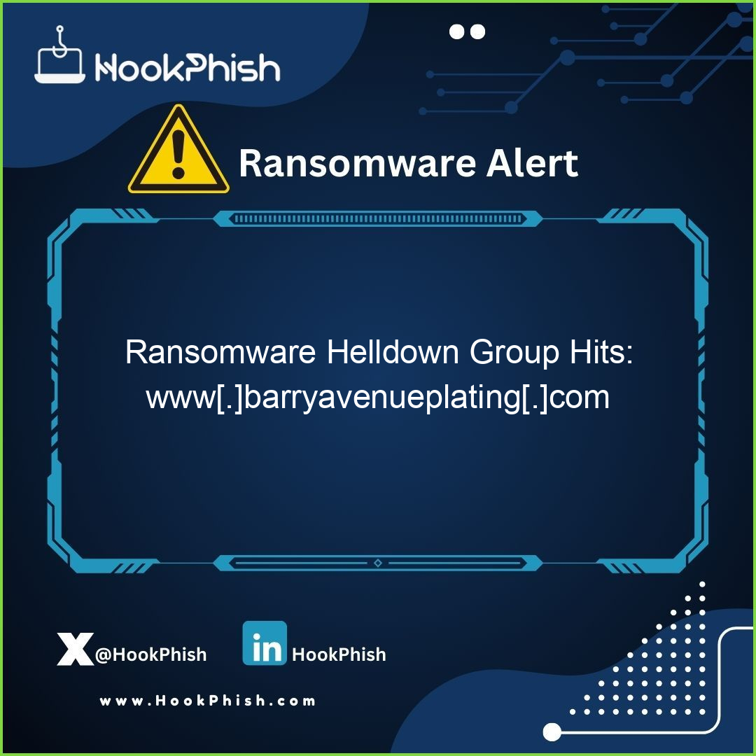 Ransomware Helldown Group Hits: www[.]barryavenueplating[.]com