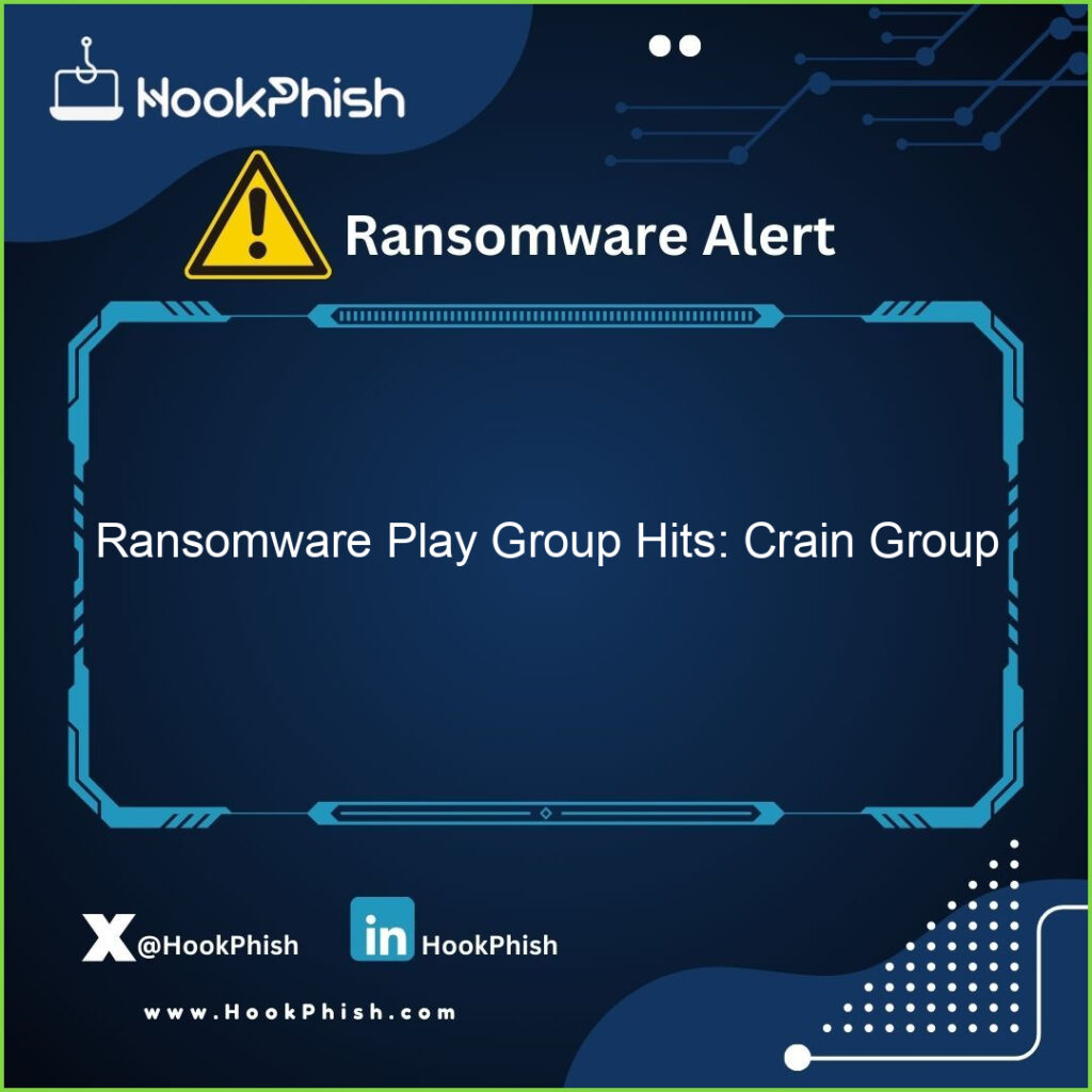 Ransomware Play Group Hits: Crain Group